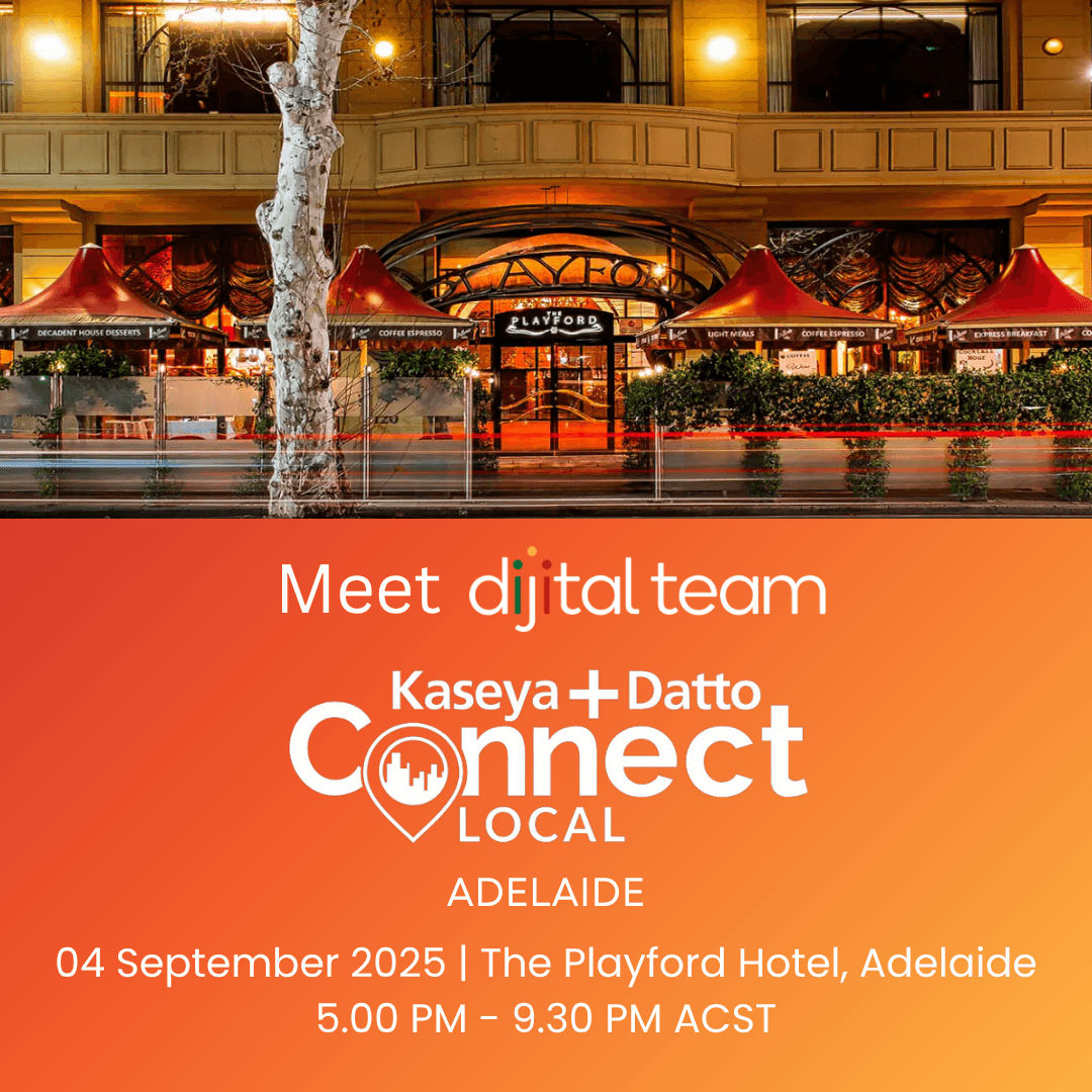 Dijital Team at Kaseya+Datto Connect Local Adelaide 04 September 2025
